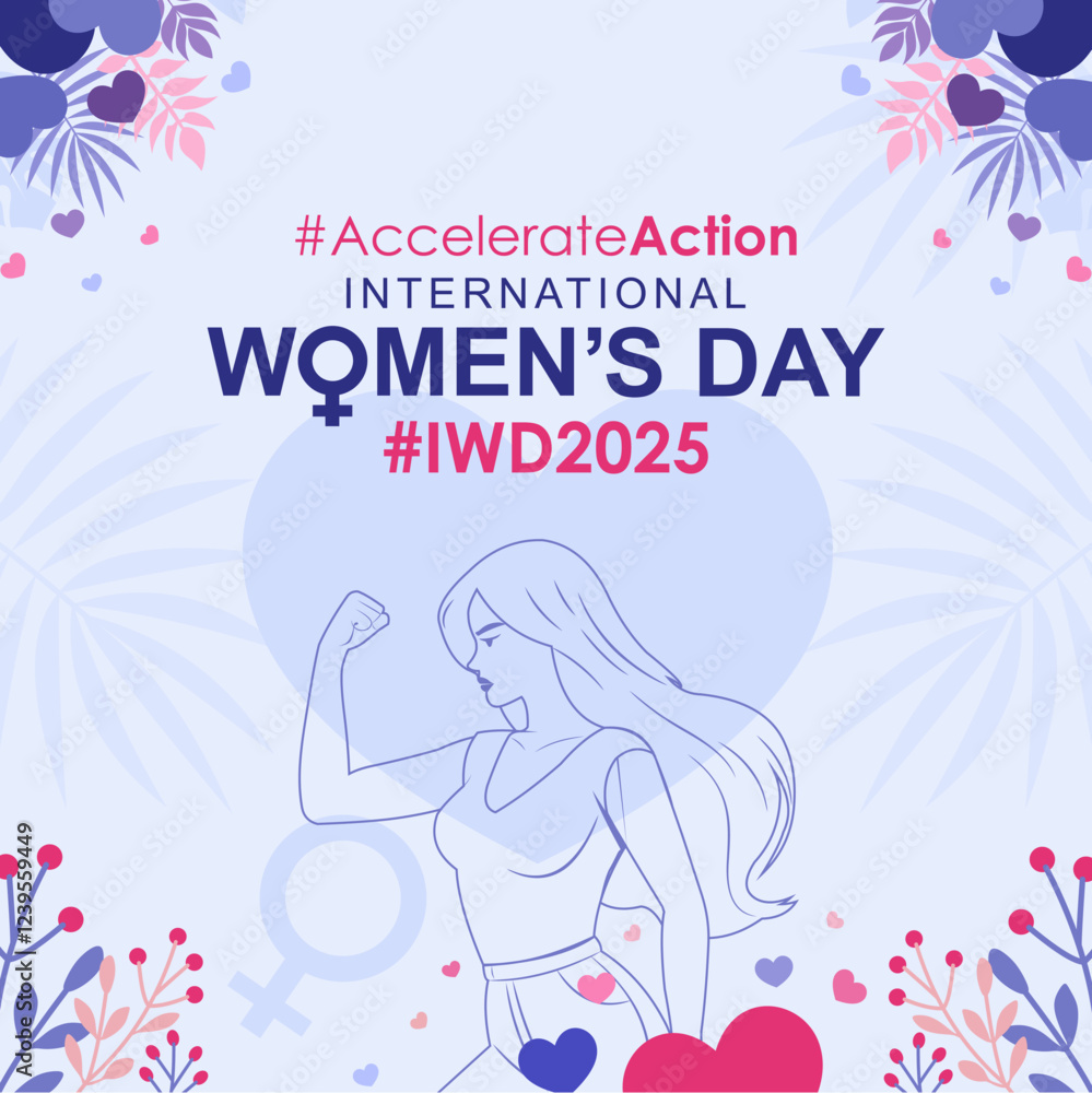 International Women's Day 2025 campaign theme #AccelerateAction For International Women's Day ...
