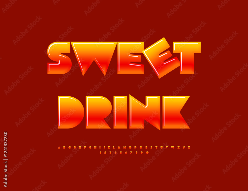 Vector Delicious emblem Sweet Drink with Glossy Bright Font. Big ...