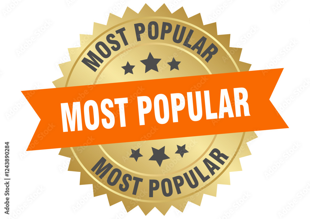 most popular. most popular round orange and gold label isolated on ...