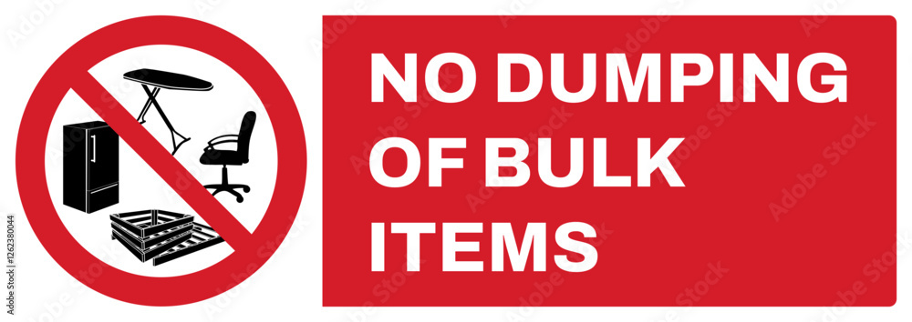 ISO prohibition safety signs uppercase text_no dumping of bulk items ...