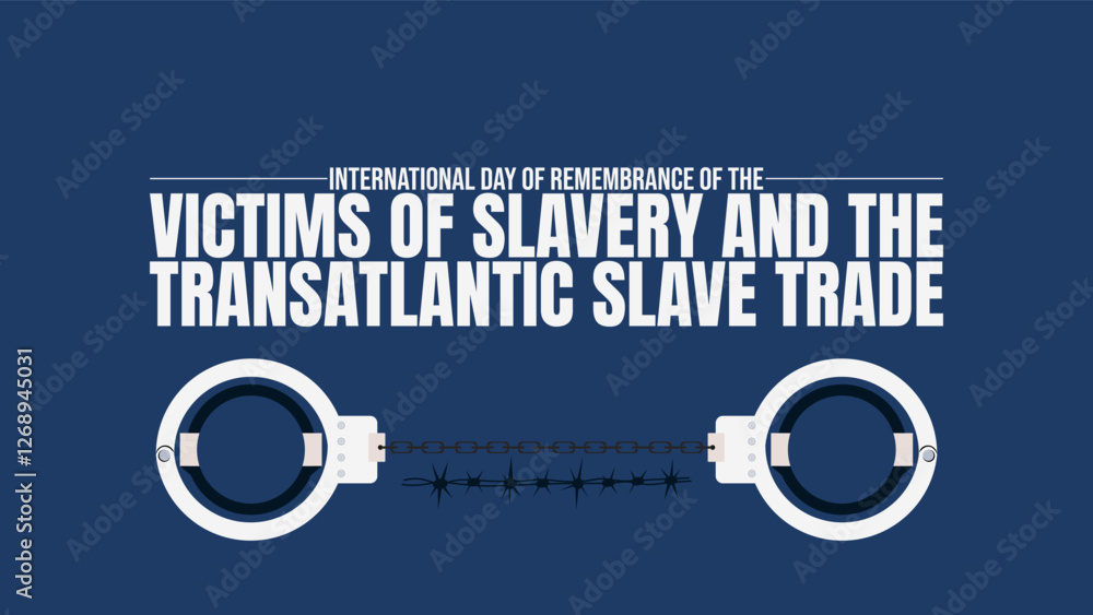 International Day of Remembrance of the Victims of Slavery and the ...