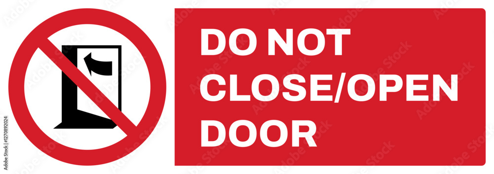 ISO prohibition safety signs uppercase text_do not close-open door ...