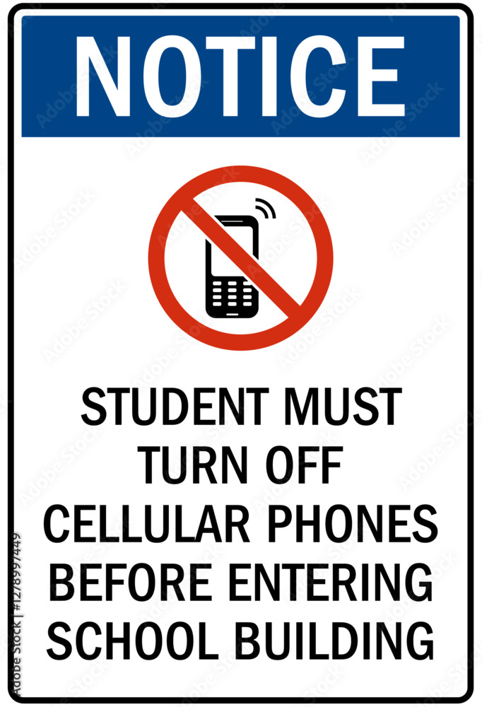 No celphone warning sign student must turn off cellular phones before ...