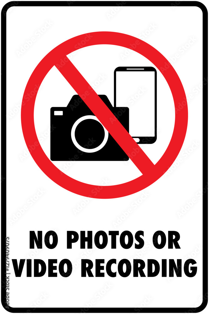 Sign prohibiting photography and video recording, featuring a crossed-out camera and phone with ...