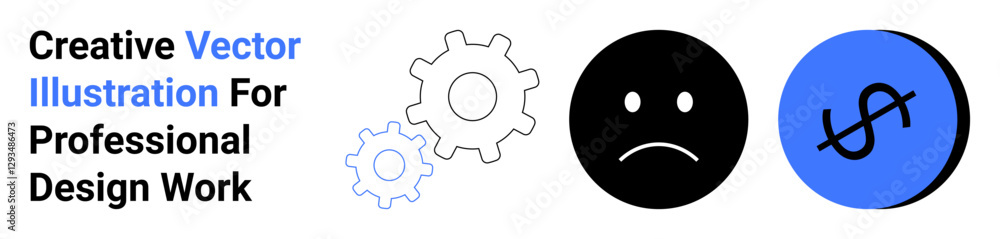 Sad face icon in black circle, gears, and blue dollar sign highlight ...