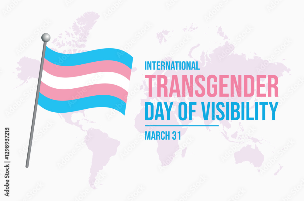 International Transgender Day of Visibility poster vector illustration ...