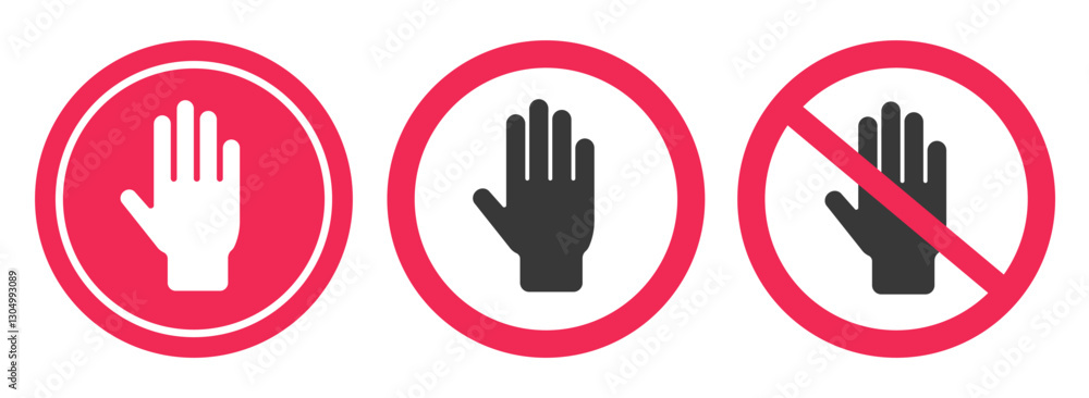 Do not touch icon sign vector set, stop hand or no entry red symbol ...
