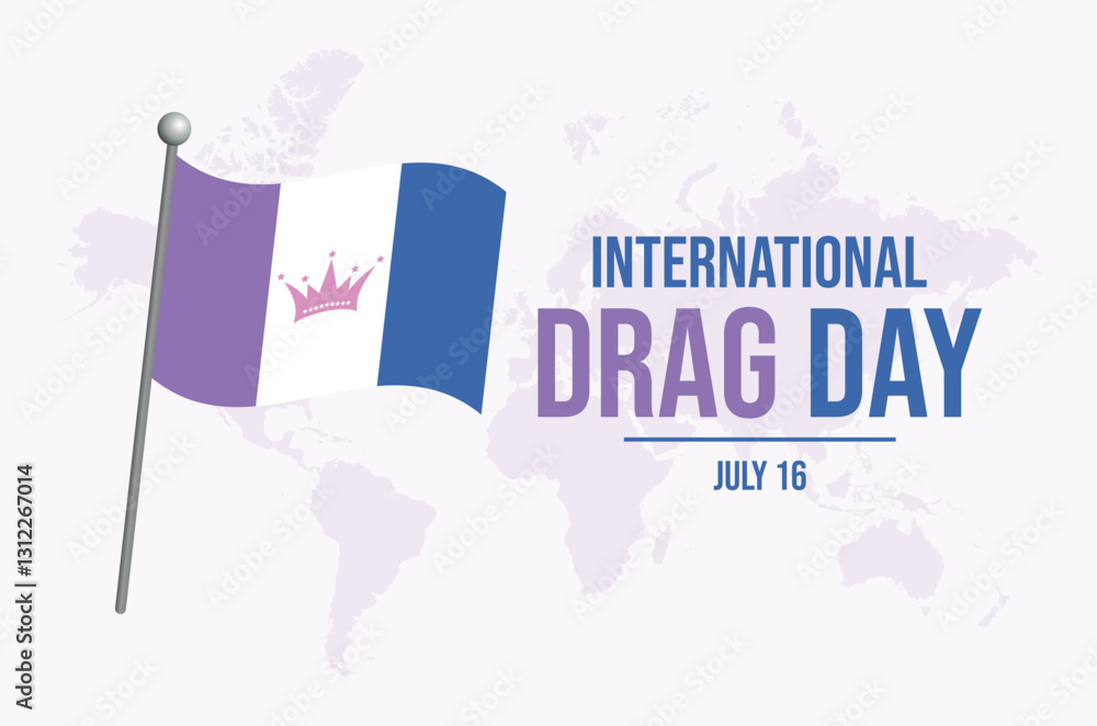International Drag Day poster vector illustration. Drag flag on a pole ...
