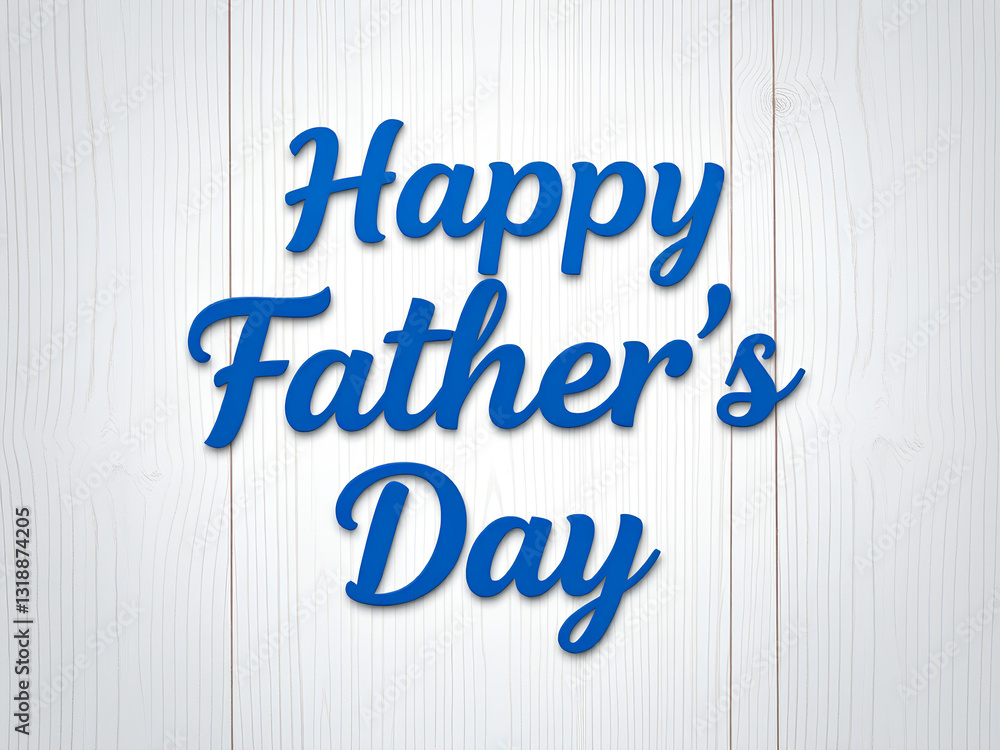 Happy Father's Day Blue Calligraphy Script Over White Wood Texture ...