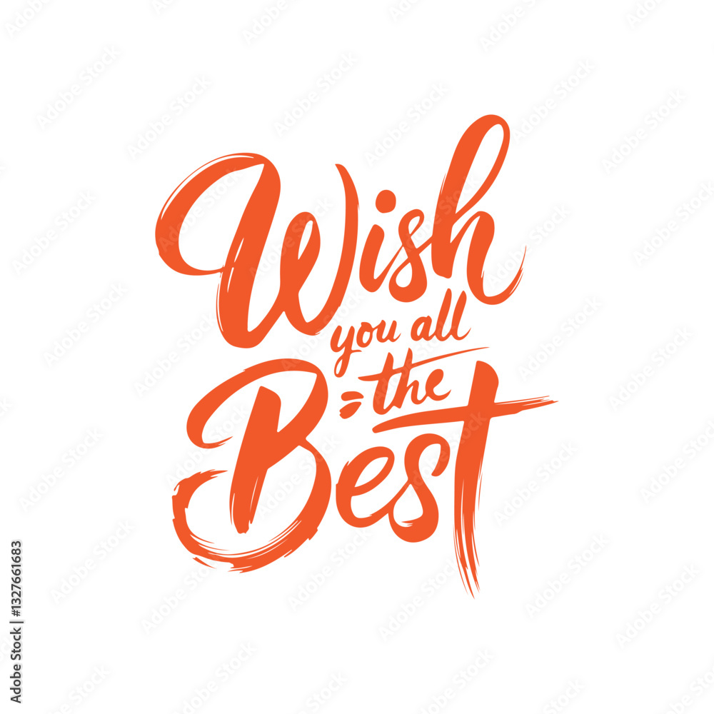 Inspirational Handwritten Typography with Wish You All the Best Message ...