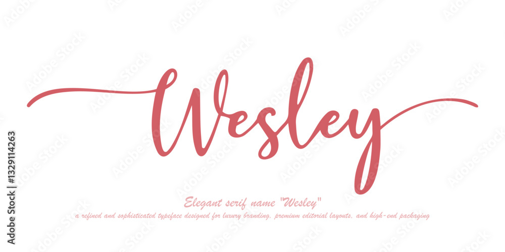 Elegant serif name "Wesley" a refined and sophisticated typeface ...