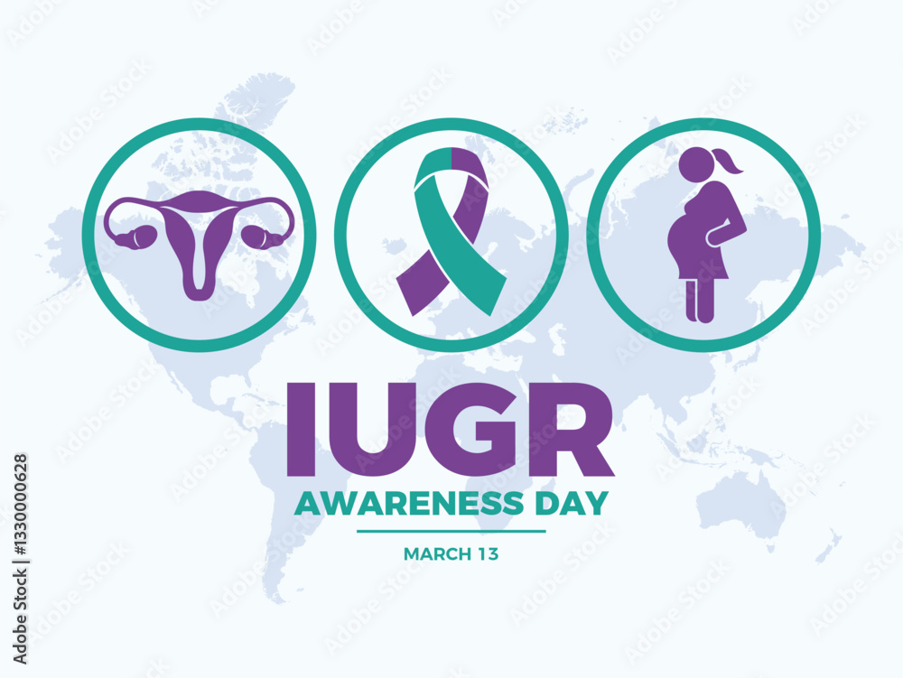 IUGR Awareness Day poster vector illustration. Teal and purple ...