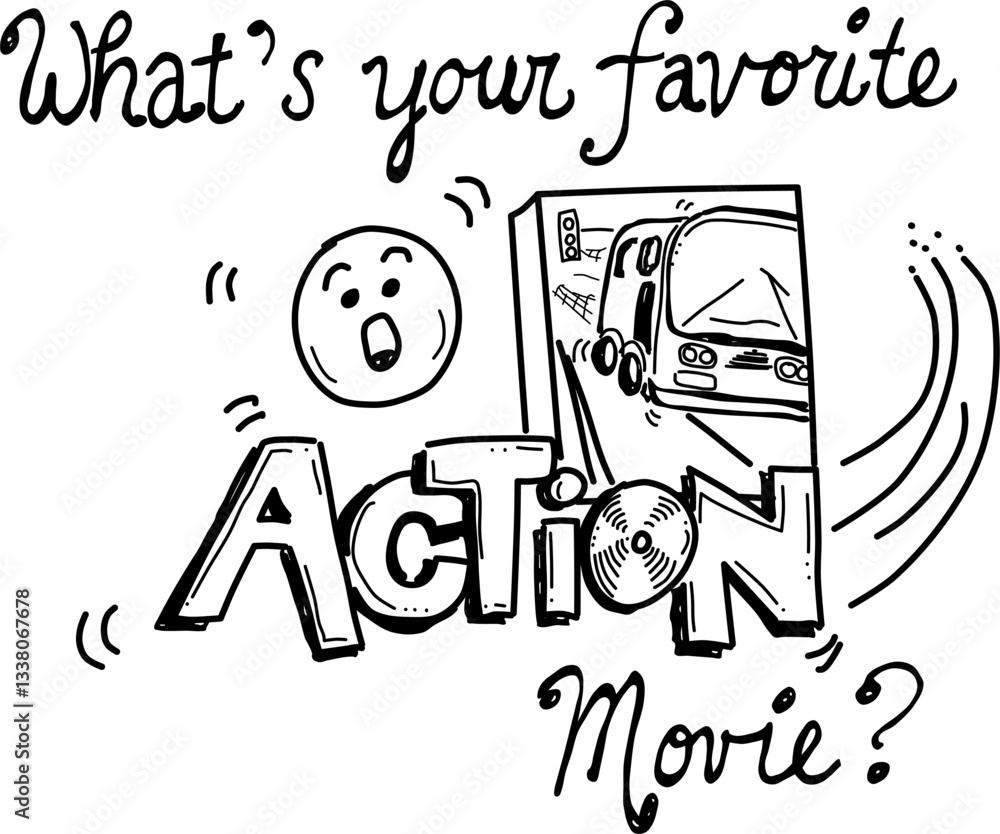 Hand-drawn action movie DVD cover vector doodle. "What's your favorite ...