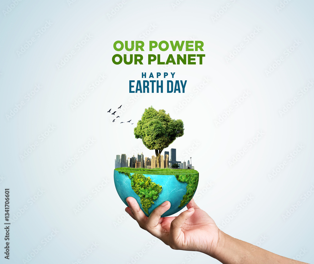 Our power, our planet. Earth day 2025 3d concept background. Ecology ...