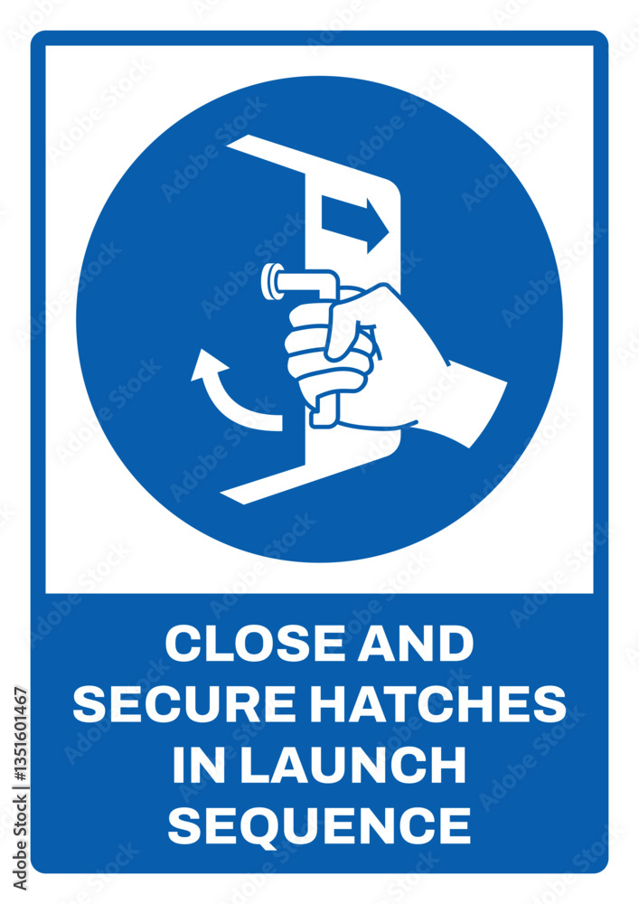 mandatory safety signs v2 uppercase text_close and secure hatches in ...