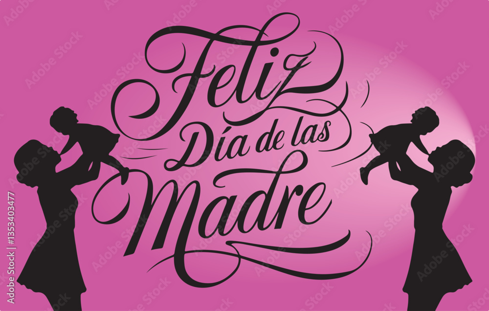 Feliz Dia De Las Madres lettering vector Illustration Spanish ...