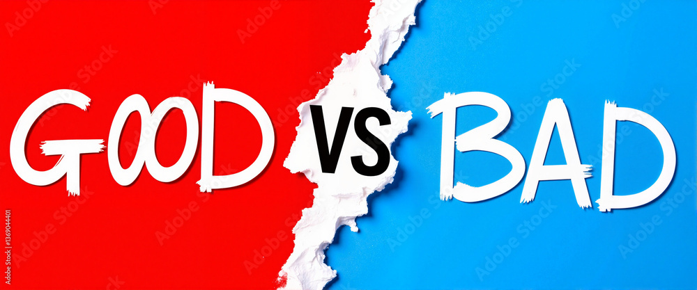 Good vs Bad concept with bold fonts and dynamic split background ...