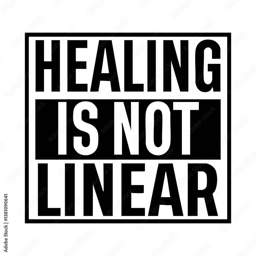 Vektor Healing Is Not Linear Svg, Mental Health Svg, Inspirational svg ...
