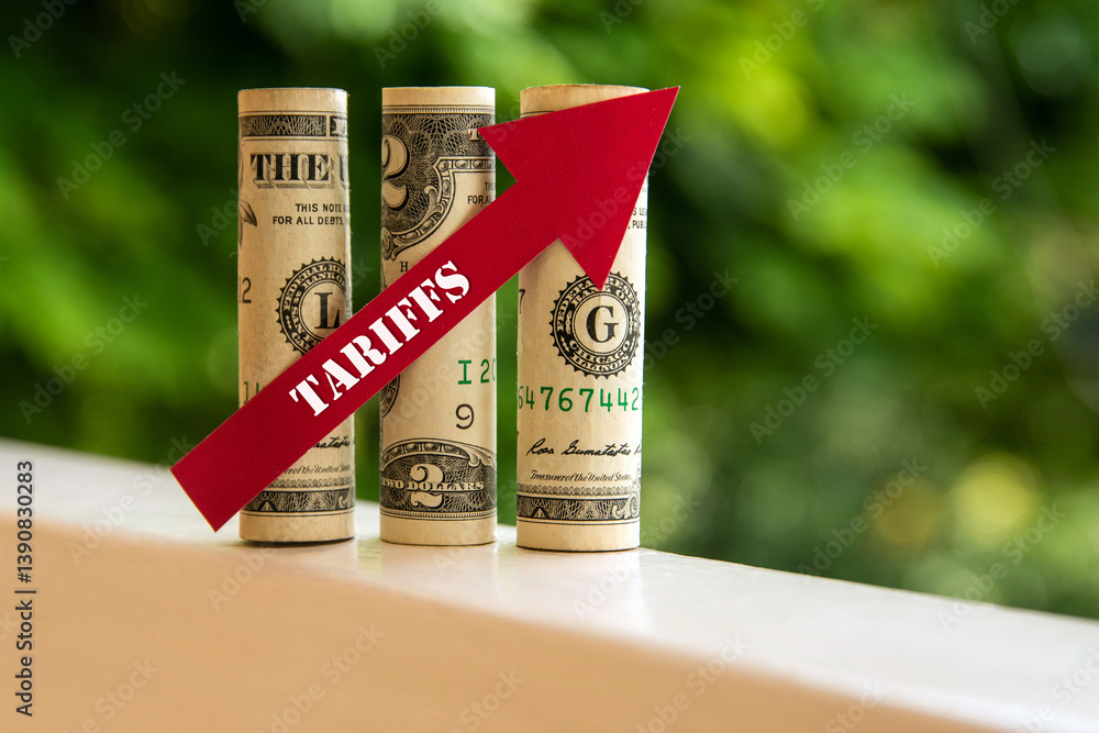 Dollar bills and rising arrow labeled 'Tariffs', illustrating increased ...