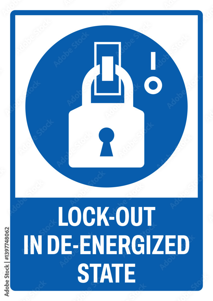mandatory safety signs v2 uppercase text_lock out in de energized state ...