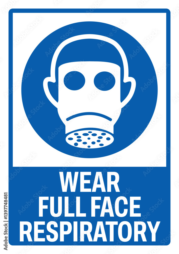 mandatory safety signs v2 uppercase text_wear fullface respiratory ...