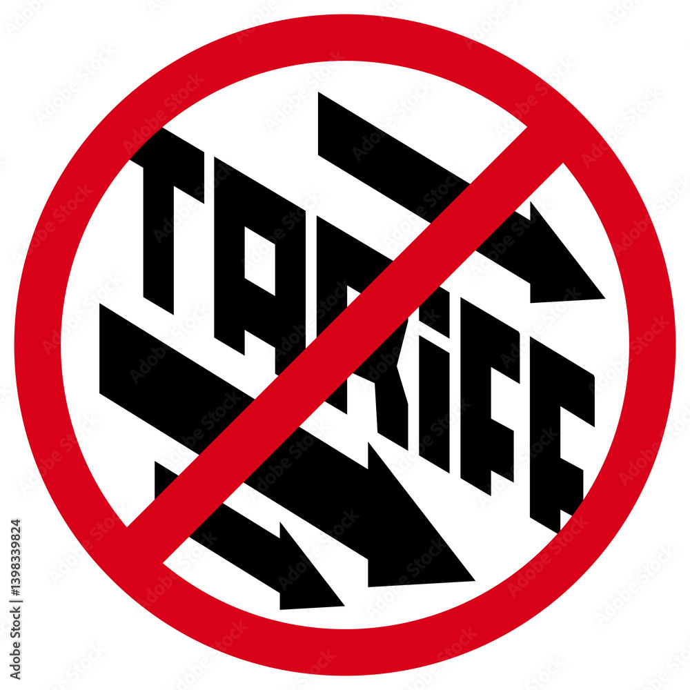 Prohibition of falling tariffs sign. Red crossed-out sign to reduce ...