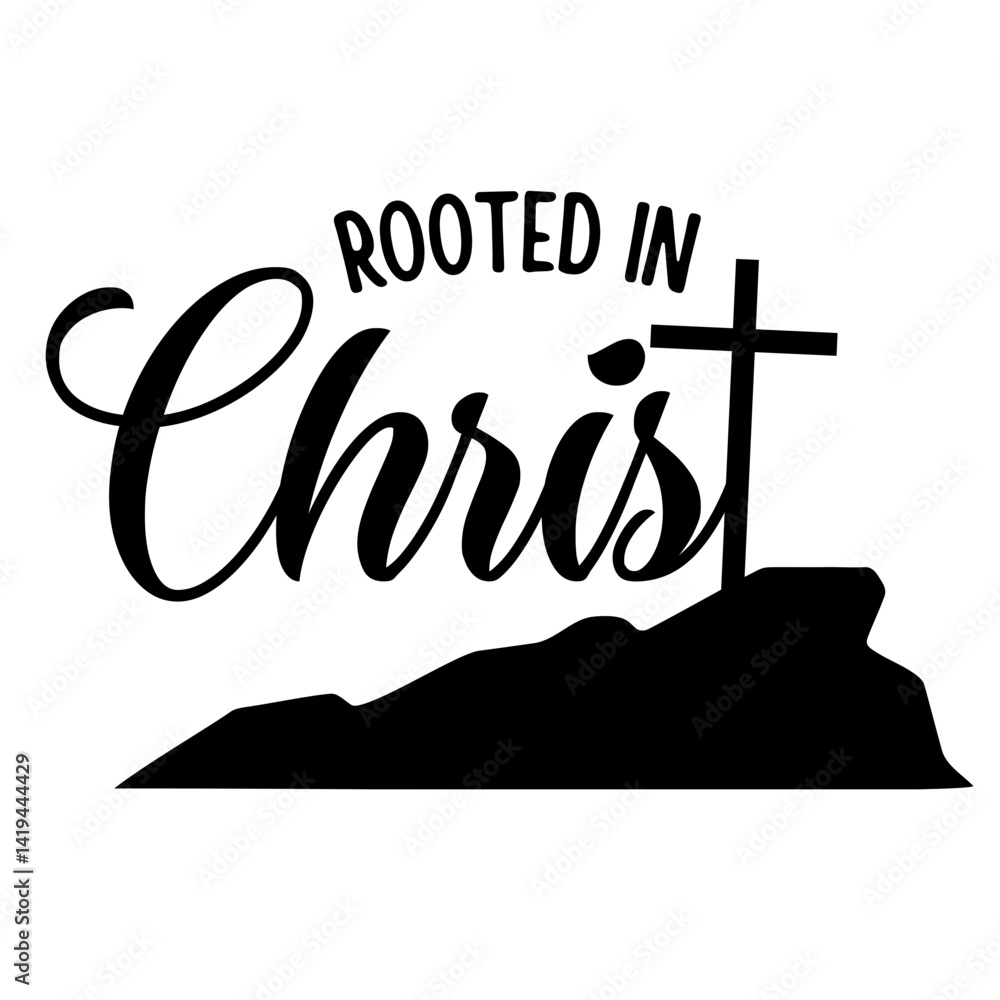 Rooted in Christ SVG with Hill and Cross Illustration, Christian Faith ...