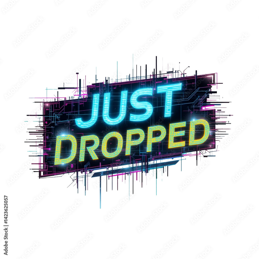 Futuristic Glitch Effect Just Dropped Label in Neon Digital Font ...