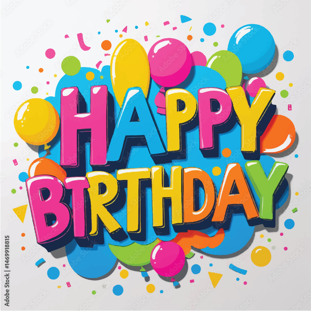 A colorful vector illustration captures the fun of a happy birthday ...