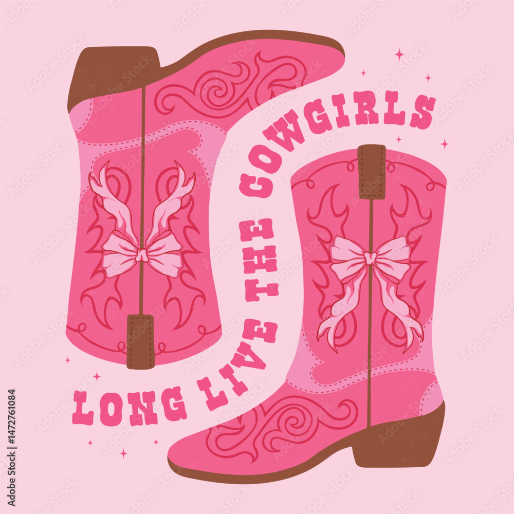 Vector de Stock Long live the Cowgirls. Female legs in cowboy boots and phrase Long live Cowgirl ...