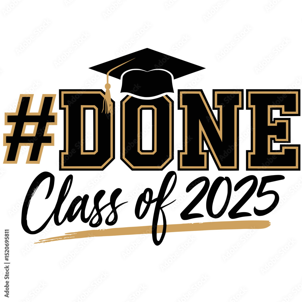 #DONE Class of 2025 Graduation Design, Bold graduation graphic with ...