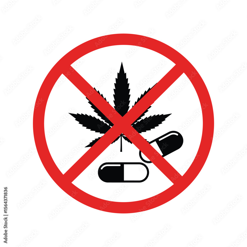 No drugs allowed sign, forbidden, substance abuse, no marijuana ...