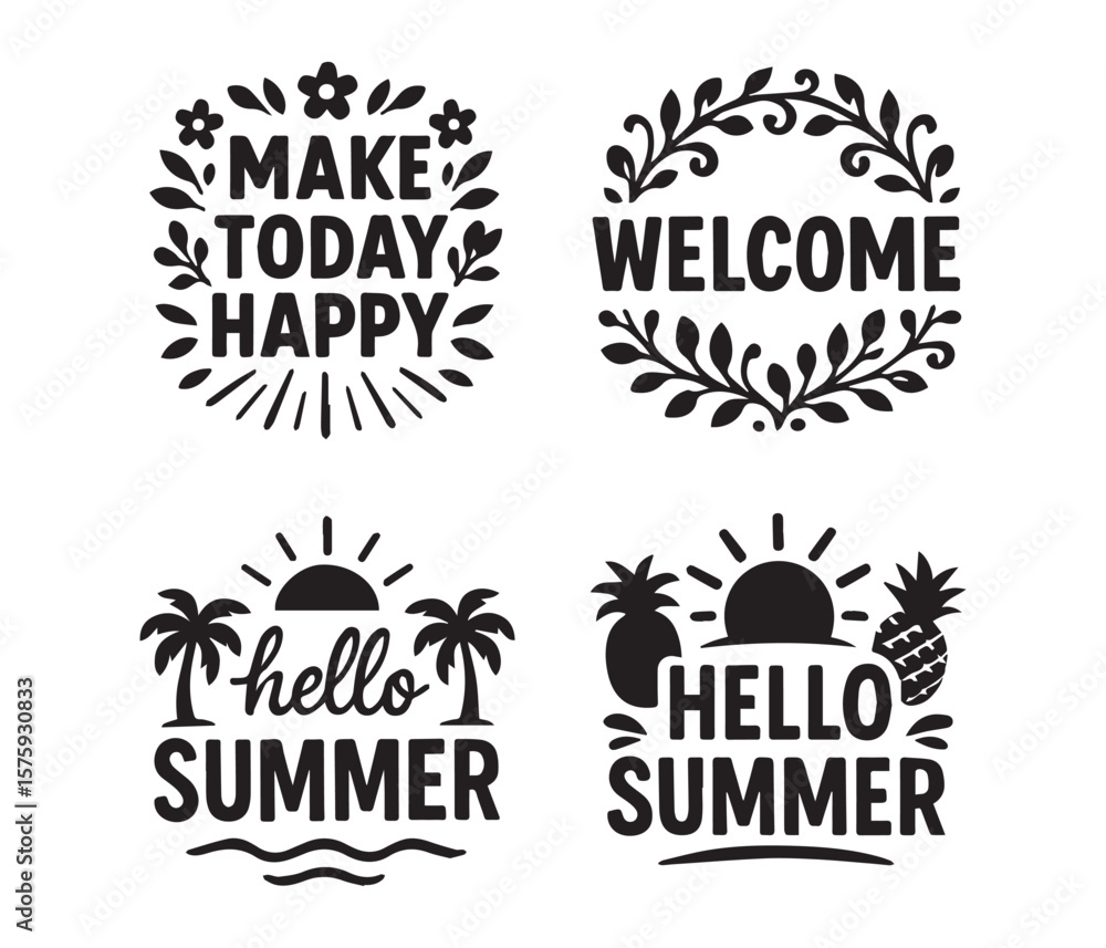 Four decorative summer themed graphic designs with positive messages ...