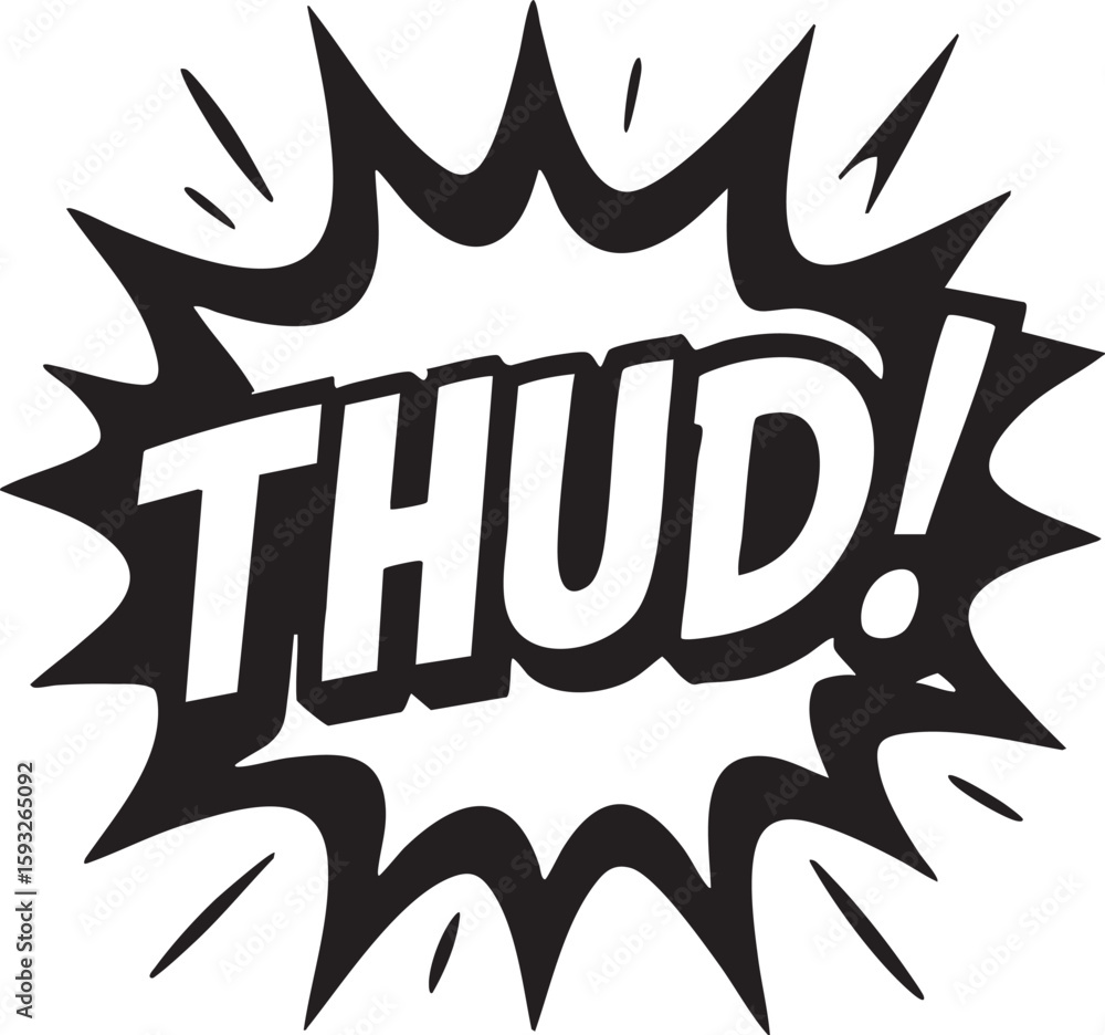 Thud! onomatopoeia word in a black and white comic book style explosion ...