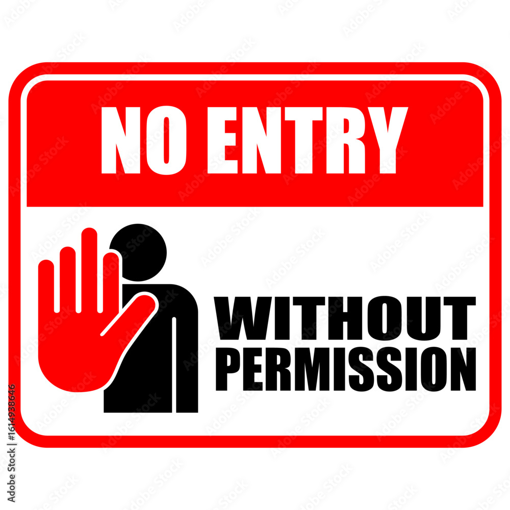 No Entry, without permission, sign vector Stock Vector | Adobe Stock