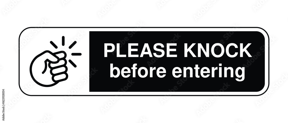 Please Knock Sign Entry Courtesy Reminder for Privacy and Respectful ...