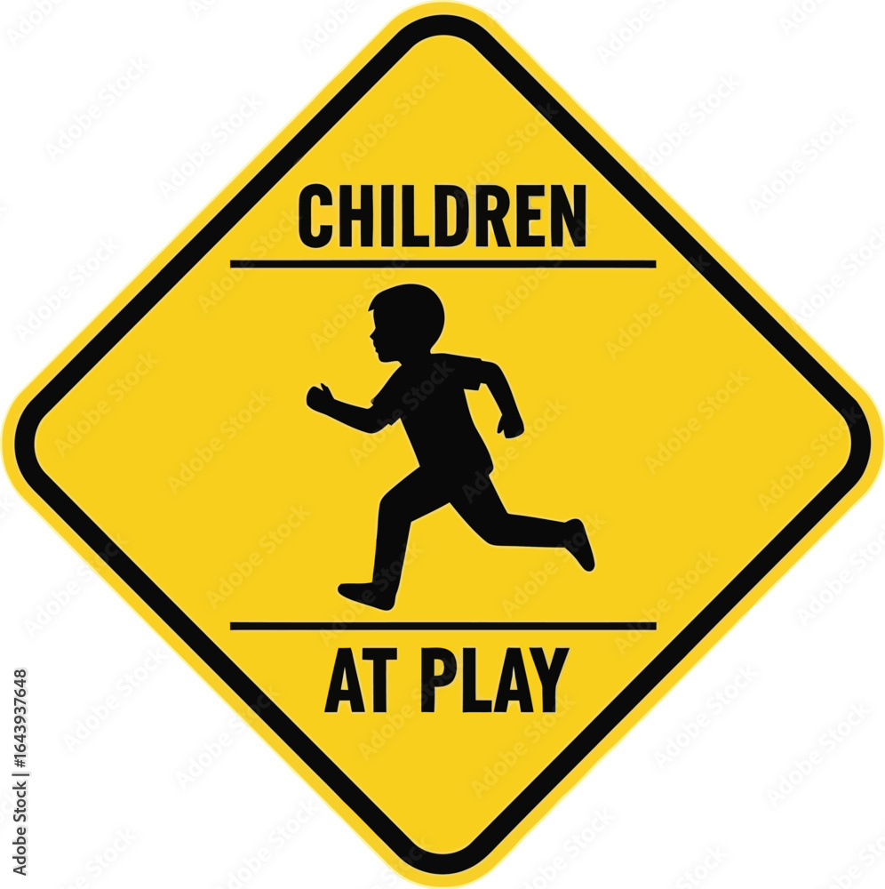 Children at play sign Warning drivers to watch out for kids in play ...
