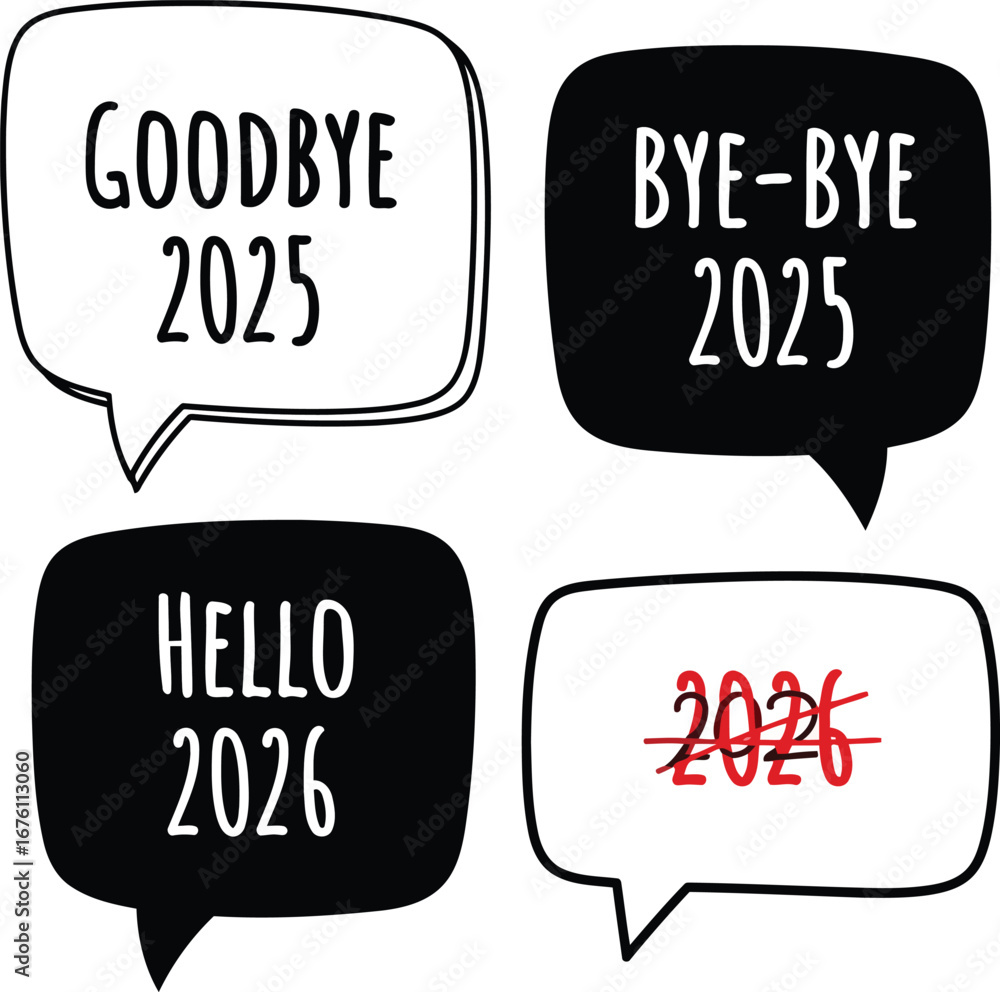 Goodbye 2025, Hello 2026: A set of four speech bubbles. Stock Vector ...