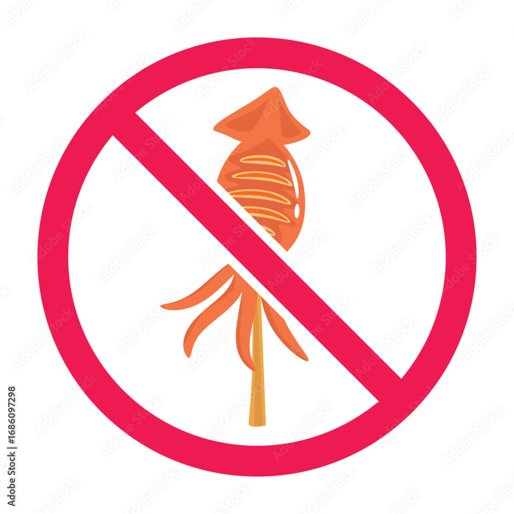 No grilled squid skewer sign, forbidden barbecued octopus skewers sign ...