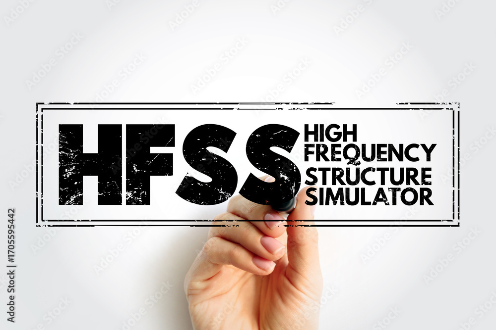 HFSS - High Frequency Structure Simulator acronym text stamp ...