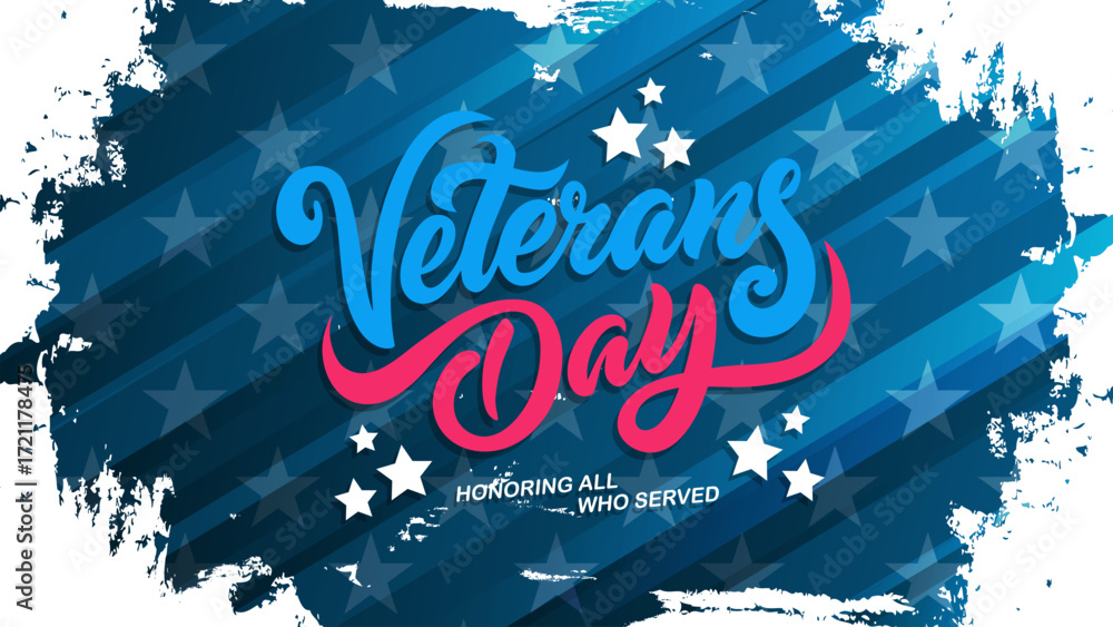 Veterans Day hand lettering. Brush Stroke background. Creative graphic ...