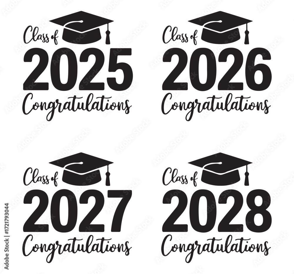 Graduation Congratulations Vector Set Class of 2025, 2026, 2027, 2028 ...