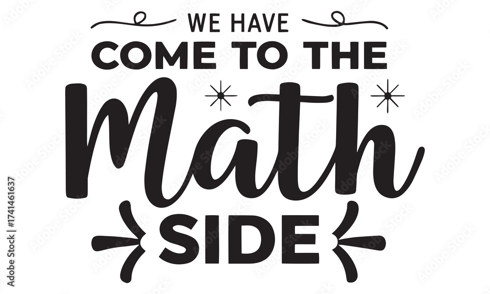 Join the Math Side - Funny & Inspiring Math Quotes and Sayings for ...