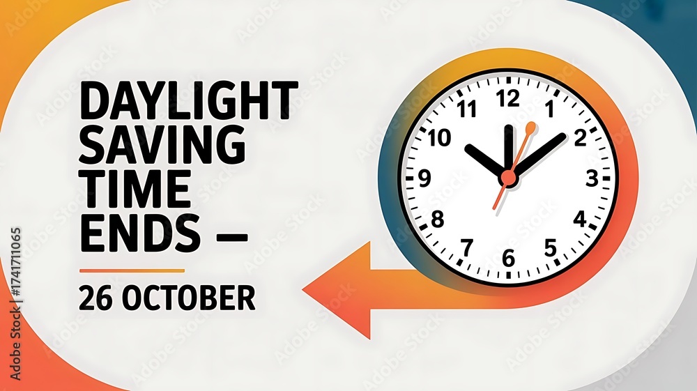 6 Oct Daylight Saving Time Ends Simple clean banner with clock going ...