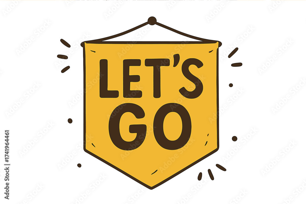 Let's go hand drawn lettering. Motivation and inspiration concept ...