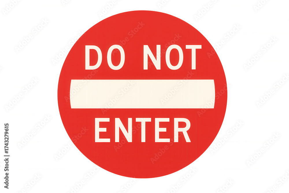 Circular red do not enter sign with white text and bar, indicating ...