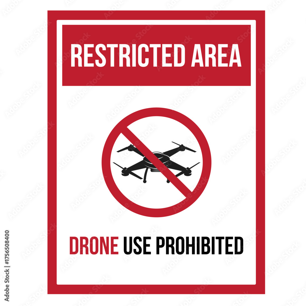 Restricted area drone use prohibited sign this sign indicates that the ...