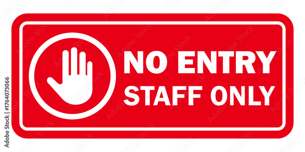 staff only no entry sign board labels sticker prohibited signs poster ...