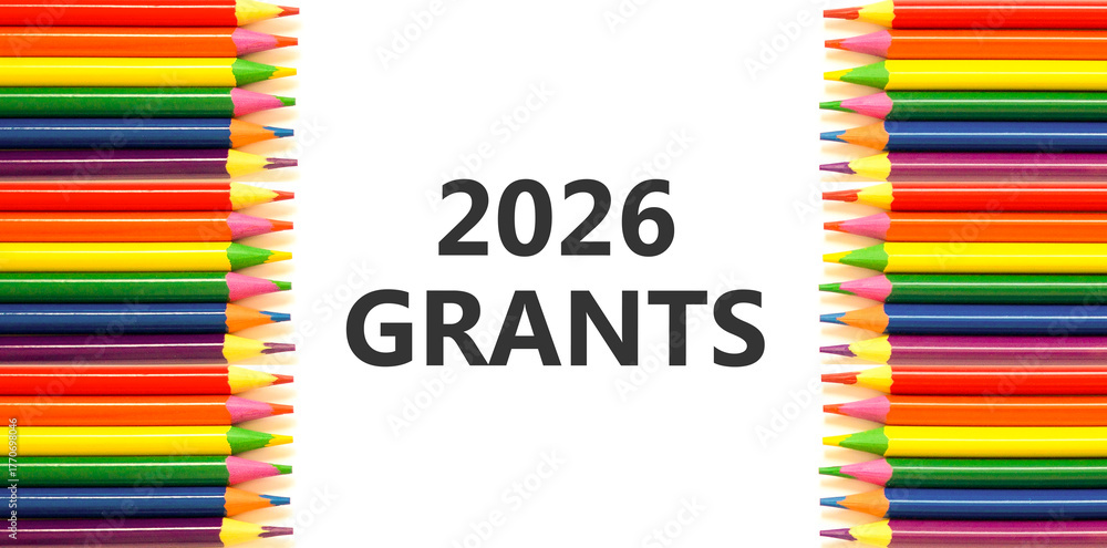 Photo Stock 2026 Grants symbol. Concept words 2026 Grants on beautiful ...