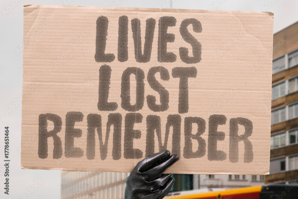 "Lives Lost Remember" Thousands of lives lost with many communities ...